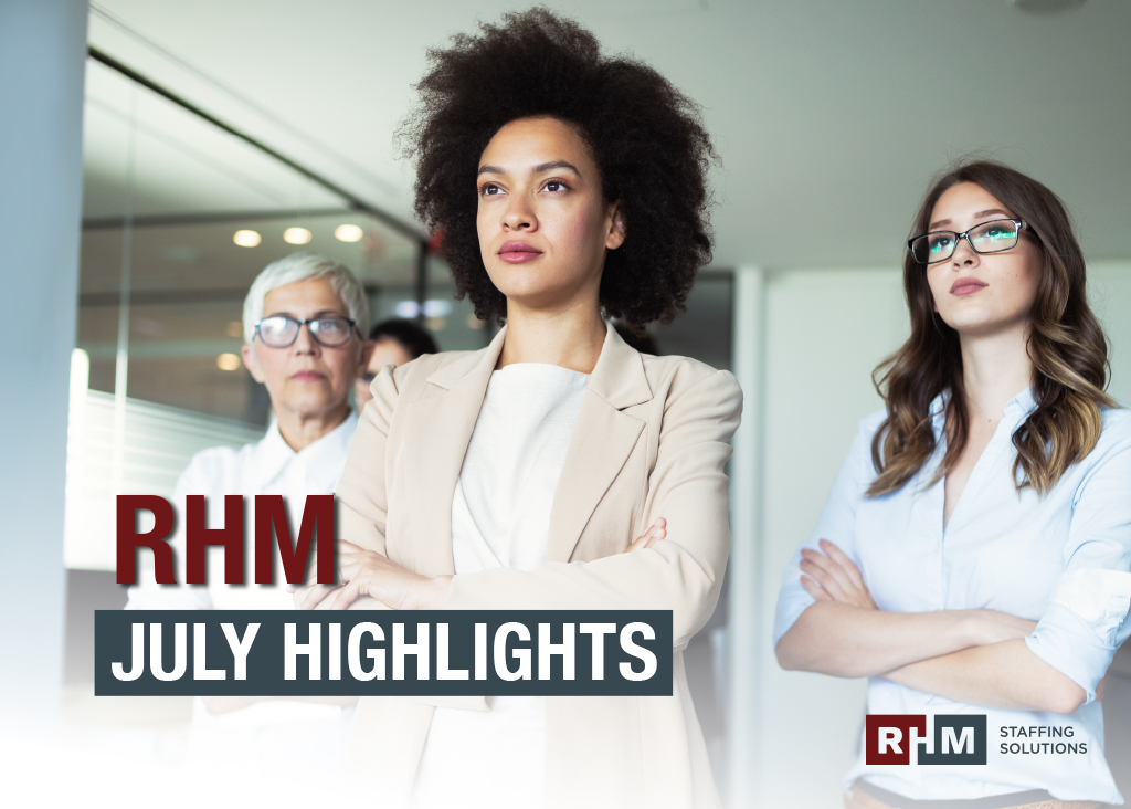 RHM July Highlights - RHM Staffing Solutions